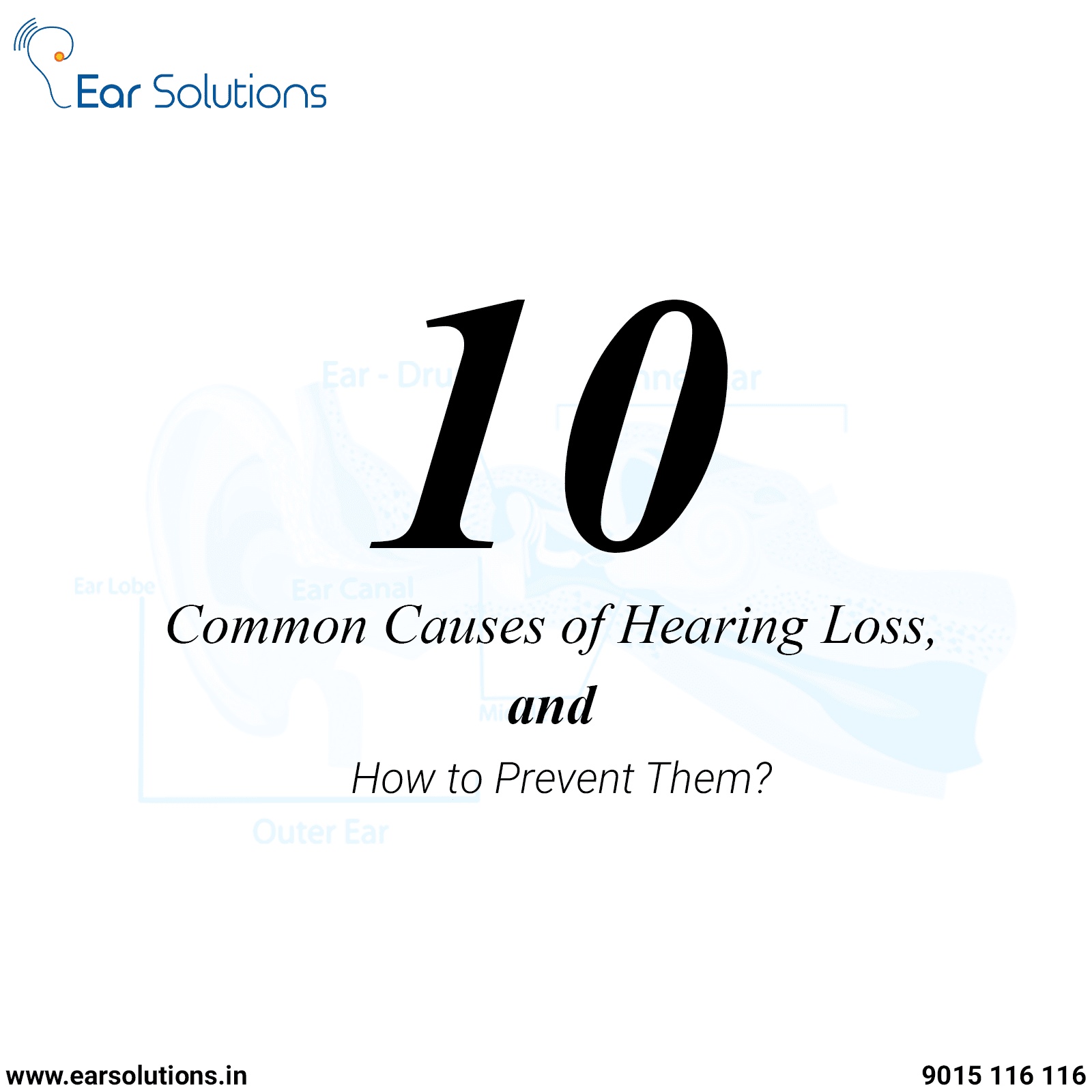 10 Common Causes of Hearing Loss and How to Prevent Them
