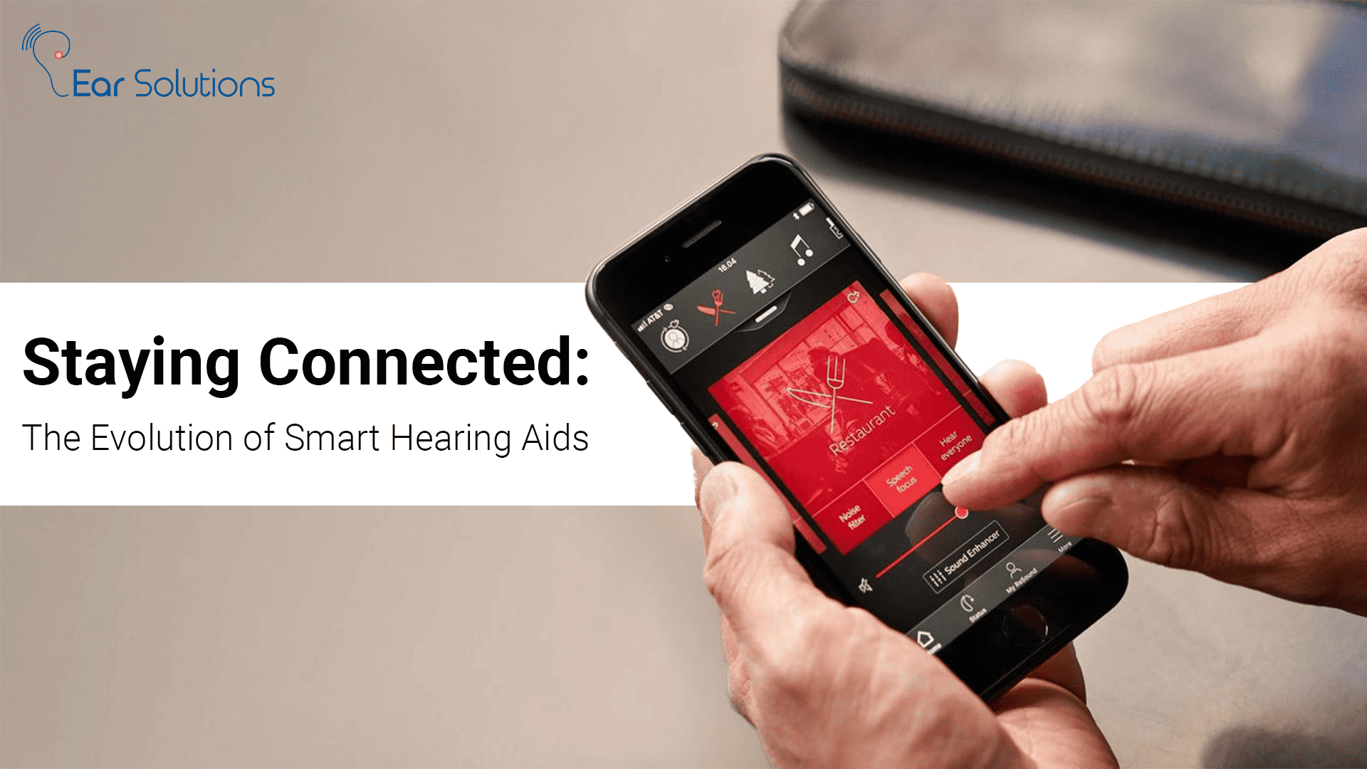 Staying Connected: The Evolution of Smart Hearing Aids