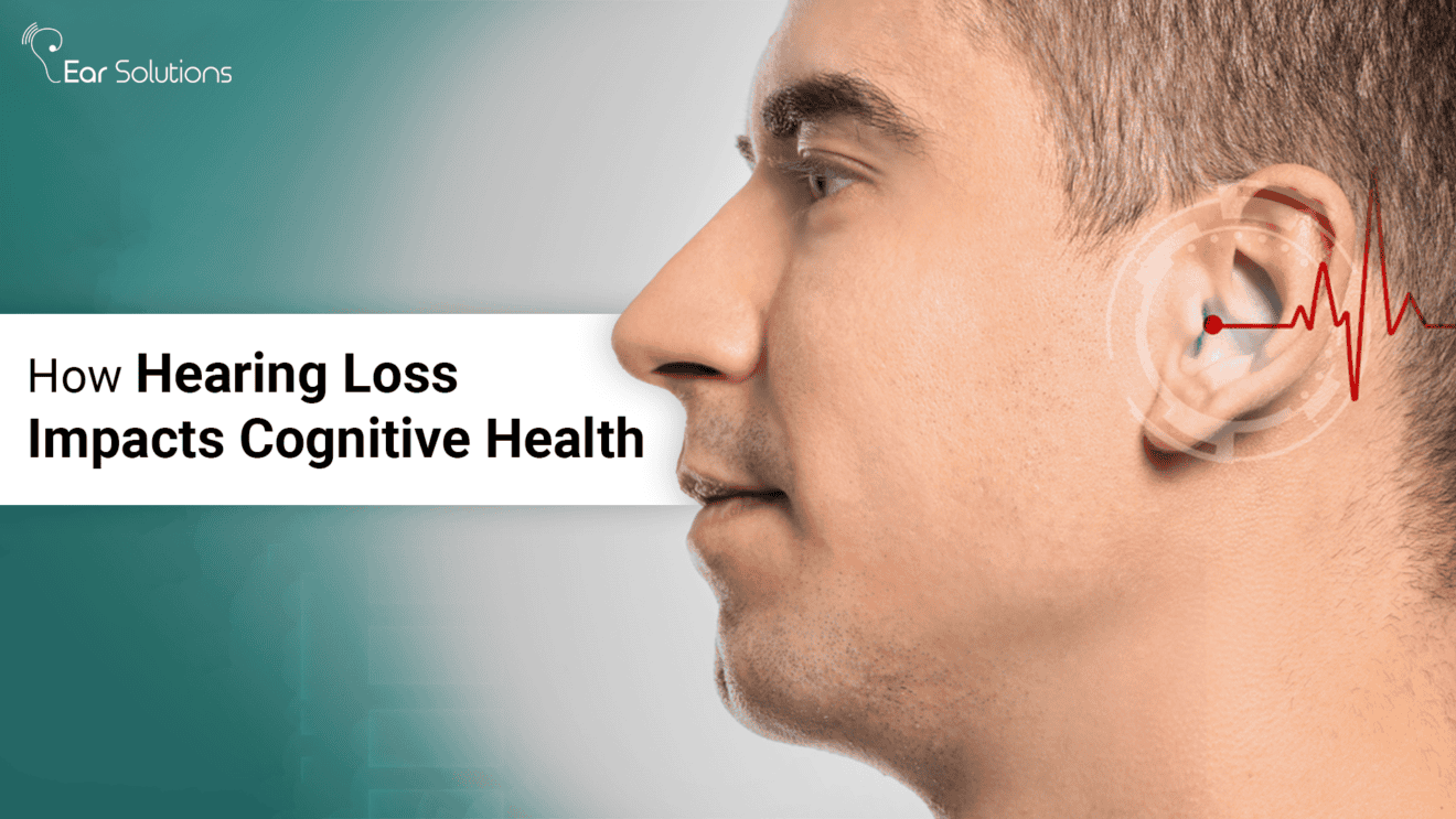 How Hearing Loss Impacts Cognitive Health