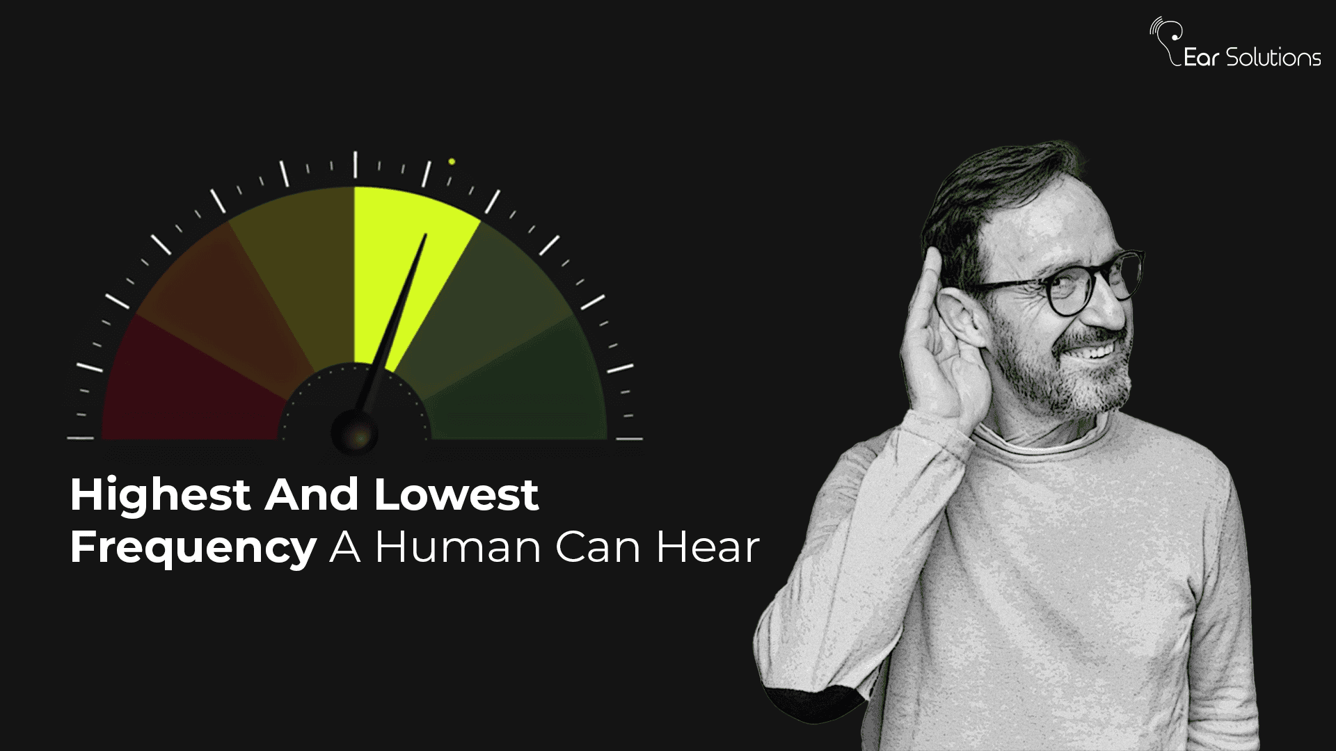 The Lowest and Highest Frequencies in the Human Hearing Range