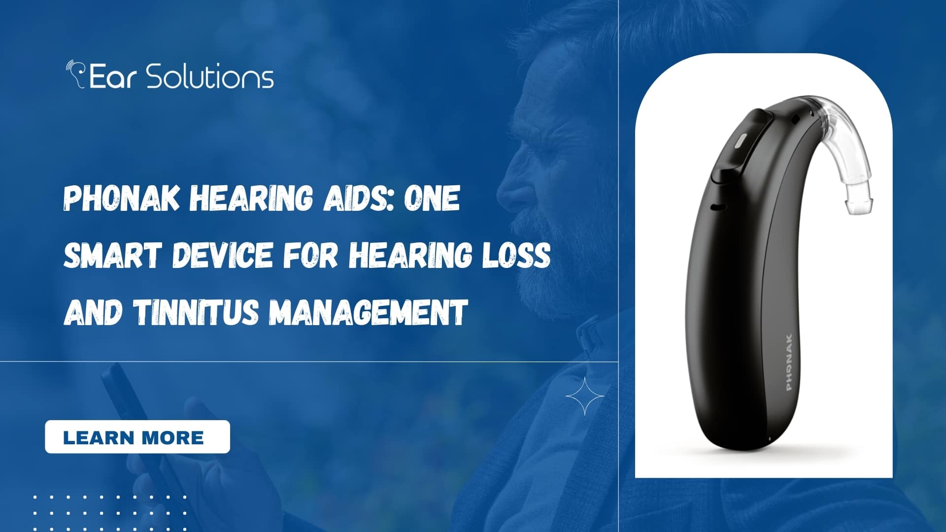 Phonak Hearing Aids: One Smart Device for Hearing Loss and Tinnitus ...