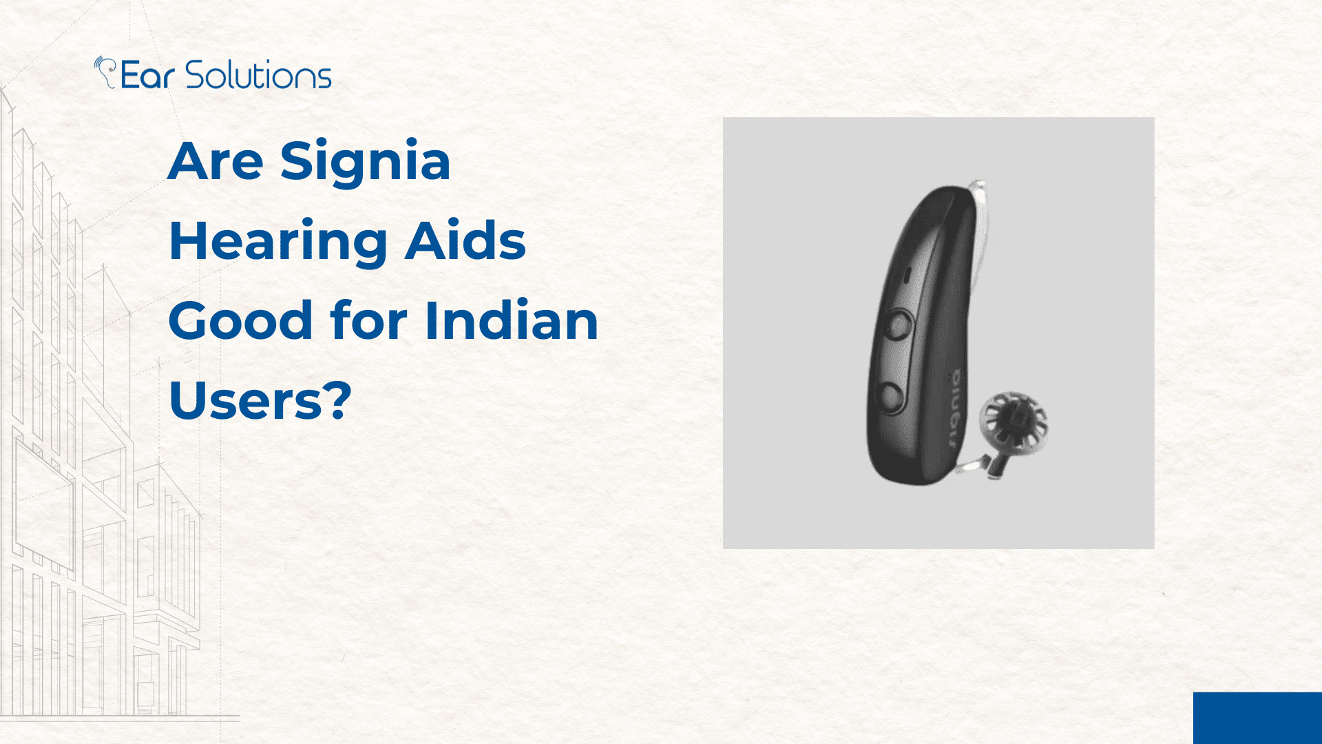 Are Signia Hearing Aids Good for Indian Users? - Ear Solutions Hearing Aid