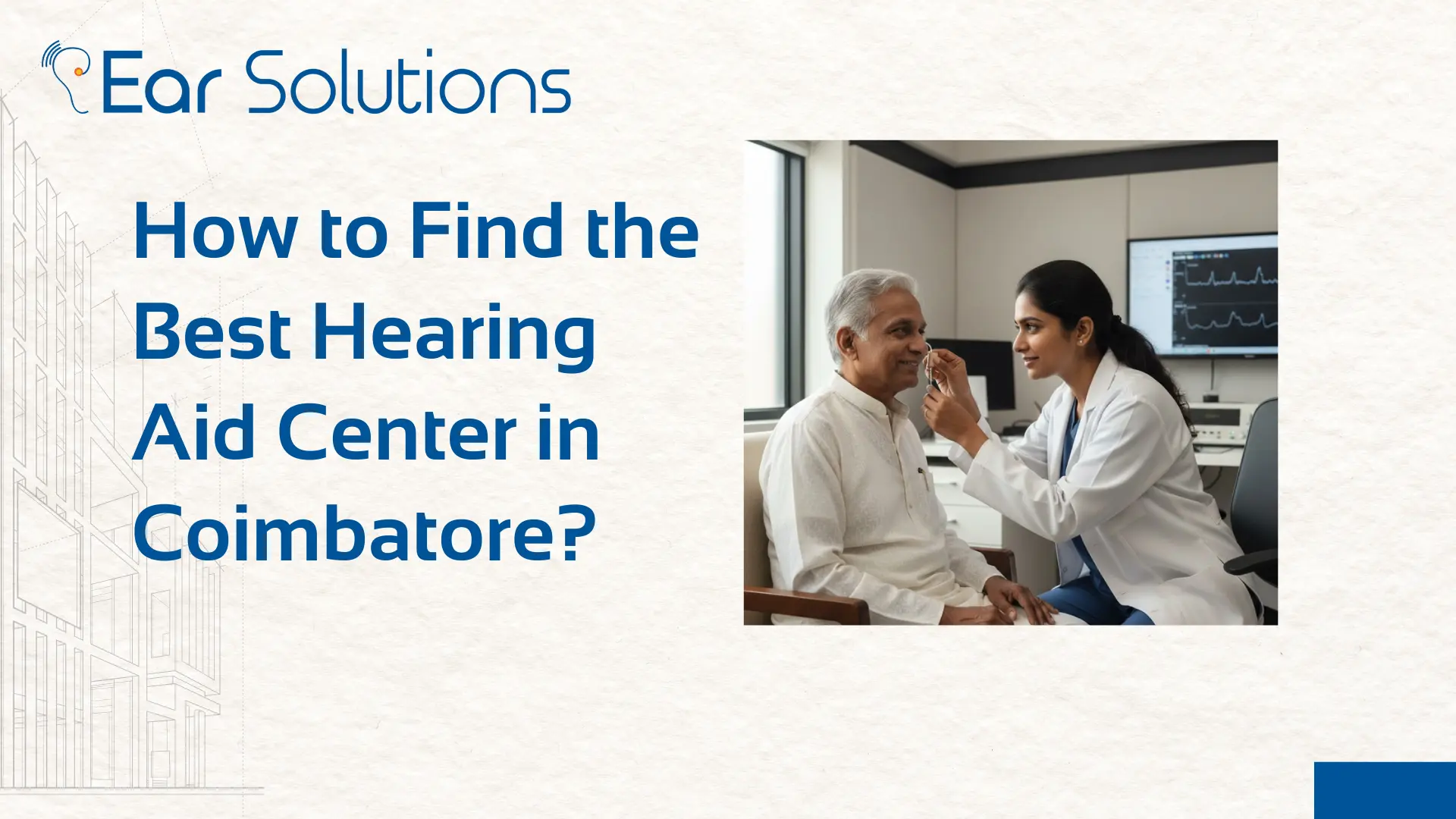 How to Find the Best Hearing Aid Center in Coimbatore? - Ear Solutions ...